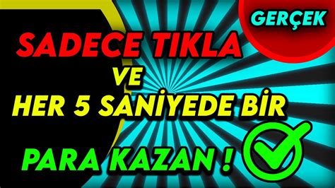 SADAECE GÖREV YAPRAK 6 DAKİKADA 110 TL KAZAN YENİ İNTERNETTEN PARA