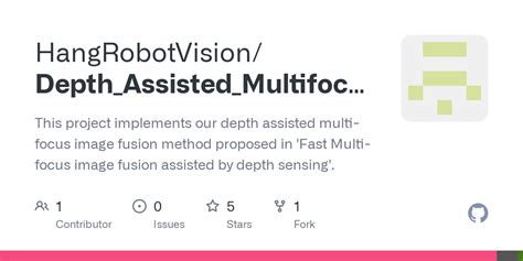 github hangrobotvision depth assisted multifocus image fusion this project implements our