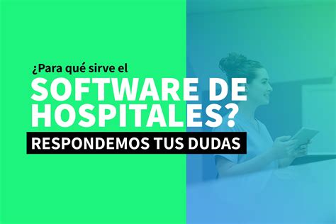Para qué sirve el software para hospitales One Goal ERP