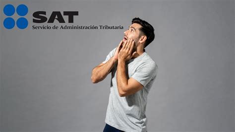 Sat Lanza Importante Anuncio Sobre Fecha L Mite Para Este Tr Mite