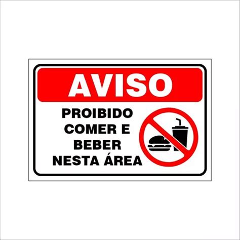 Placa Proibido Comer E Beber Neste Local 20x30cm Parcelamento Sem Juros