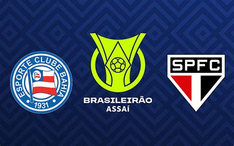 Bahia X S O Paulo Pelo Brasileir O Onde Assistir Ao Vivo