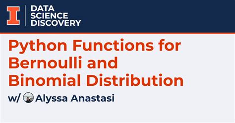 python functions for bernoulli and binomial distribution data science discovery