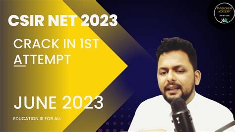 Crack CSIR NET June 2023 Physical Science Exam In First Attempt CSIR
