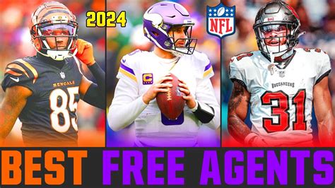2024 NFL Free Agents The BEST NFL Free Agents Of 2024 YouTube