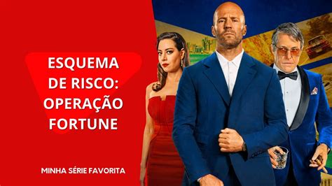 Esquema de Risco Operação Fortune Elenco atores equipa