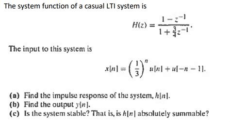 Solved The System Function Of A Casual LTI System Is 1 Hiz Chegg