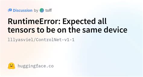 Lllyasviel ControlNet V1 1 RuntimeError Expected All Tensors To Be