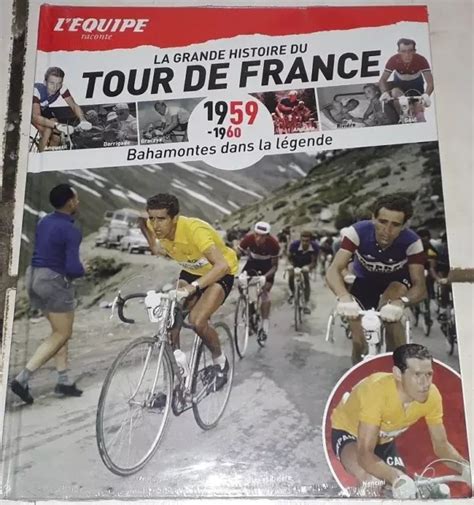 Scelle Livre L Equipe Raconte La Grande Histoire Du Tour De France