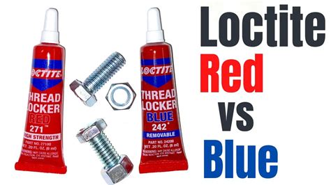 Loctite Blue Vs Red What Color Loctite Is The Strongest