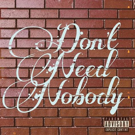 CK Sula Dont Need Nobody Lyrics And Tracklist Genius