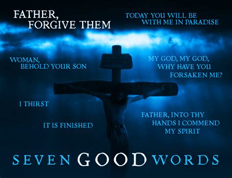 Christs Seven Final Words John Hilton Iii