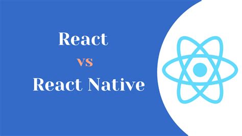 Reactjs Vs React Native Differences Advantages And Disadvantages