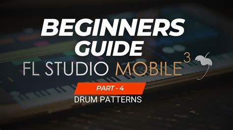 How To Use Fl Studio Mobile Beginners Guide Part 4 HINDI