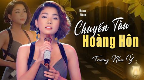 Chuyến Tàu Hoàng Hôn Trương Như Ý Nhạc Vàng Xưa Hay Nhất Acordes