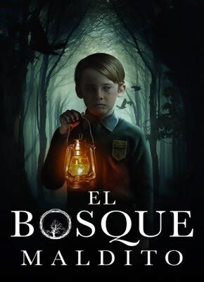 El Bosque Maldito