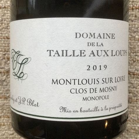 2019 Domaine De La Taille Aux Loups Montlouis Sur Loire Clos De Mosny