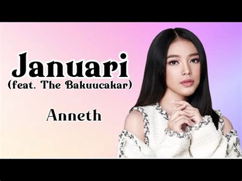 Januari Feat The Bakuucakar Anneth Lirik Lagu Indonesia The