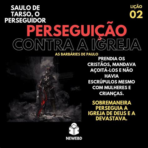 Lição 2 Adultos 2021 4º Trimestre Saulo de Tarso o Perseguidor 10 de
