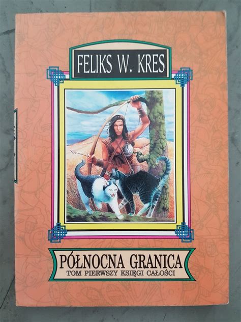 Feliks W Kres P Nocna Granica Ksi Ga Ca O Ci Warszawa Kup Teraz