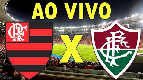 FLAMENGO X FLUMINENSE AO VIVO DIRETO DO MARACANÃ YouTube