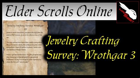 Jewelry Crafting Survey Wrothgar 3 Elder Scrolls Online ESO YouTube