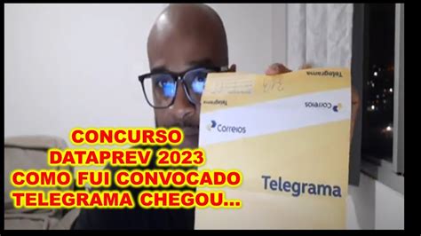 Concurso Dataprev 2023 Aprovado E Convocado Mostra Telegrama Veja