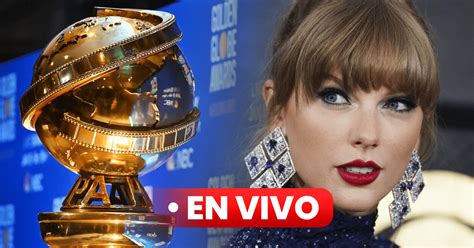 Golden Globes EN VIVO 2024 Alfombra Roja Quienes Desfila Horario