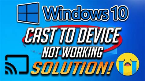 Fix Cast To Device Is Not Working In Windows Tutorial Youtube