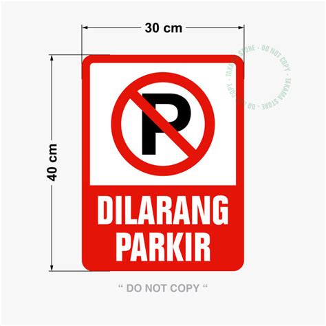 Jual Spesial Rambu Sign Dilarang Parkir 30 X 40 Cm Plat Alumunium