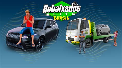 Rebaixados Elite Brasil Jogo Brasileiro De Carros Rebaixados Para