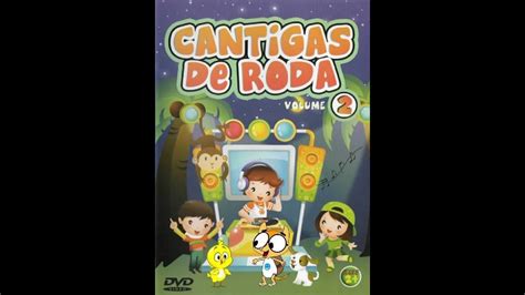 DVD Cantigas De Roda Volume 2 Menu De DVD YouTube