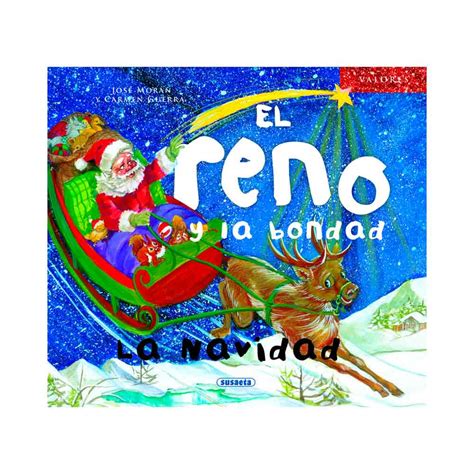 Ediciones Susaeta S El Reno Y La Bondad La Navidad Correos Market
