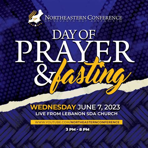 Day Of Prayer Fasting For June 7 2023 Northeastern Conference Of