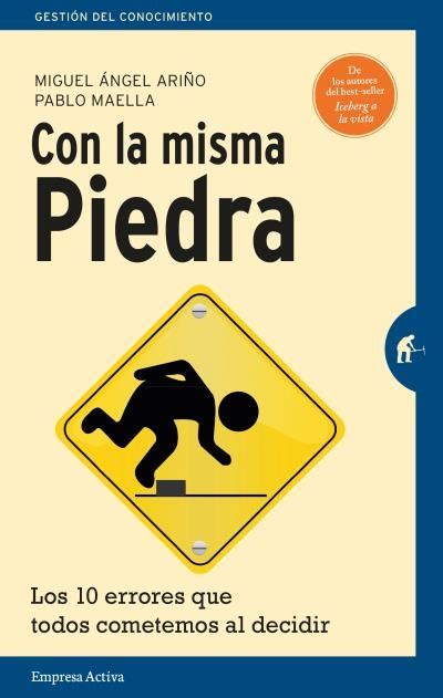 Libro Con La Misma Piedra Los 10 Errores Que Todos Cometemos Al