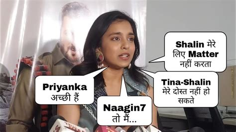 Sumbul Eviction Interview Shalin Mere Liye Matter Nahi Karta Priyanka