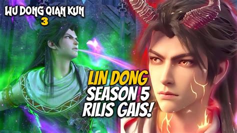 TIDAK ADA YANG SELAMAT DARI AMUKAN LIN DONG Wu Dong Qian Kun Season 5