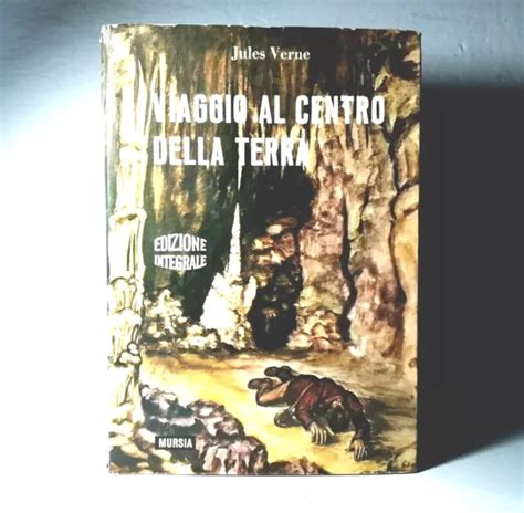 VIAGGIO AL CENTRO Della Terra Di Jules Verne Edizione Integrale Libro