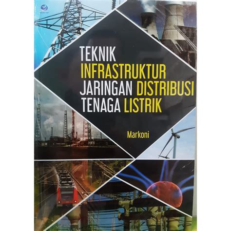 Jual Teknik Infrastruktur Jaringan Distribusi Tenaga Listrik Shopee