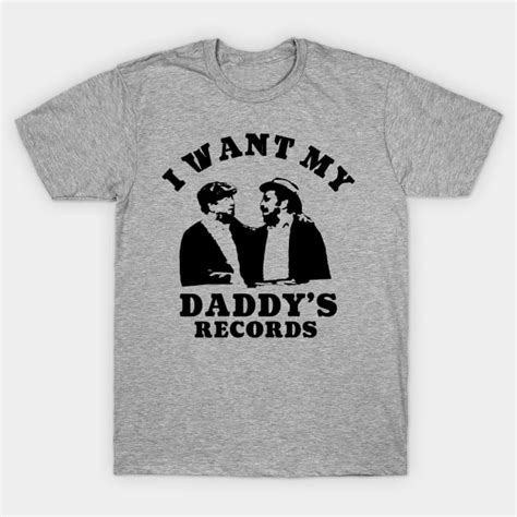 Retro Pop Art I Want My Daddys Records Sanford And Son T Shirt Teepublic