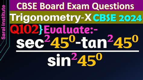 Q Evaluate Sec Tan Sin Sec Square