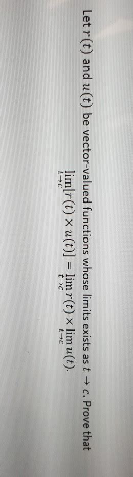 solved let r t and u t be vector valued functions whose