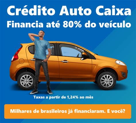 Financiamento de Veículo Caixa Veja como ter seu carro novo AGORA