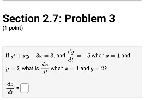 solved section 2 7 problem 3 1 point if y2 xy−3x 3 and