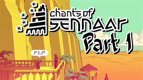 Chants Of Sennaar Part 1 The Mystery Of Language YouTube