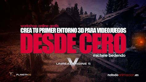 Aprende Unreal Engine De Forma Gratuita Con Nuestro Curso