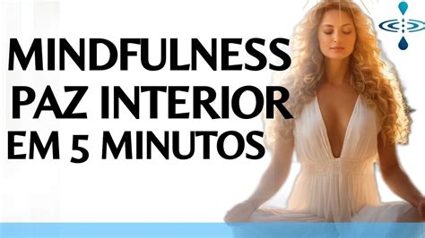 Medita O Guiada Mindfulness Matinal Combata Pensamentos Negativos E A