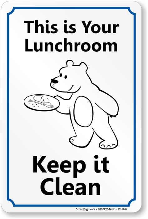 Keep Lunch Room Clean