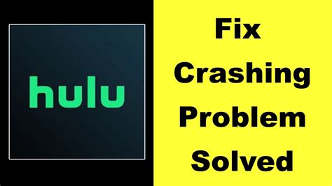 How To Fix Hulu Keeps Crashing Problem On Android Youtube