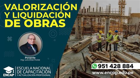Curso Valorizaci N Y Liquidaci N De Obras Youtube